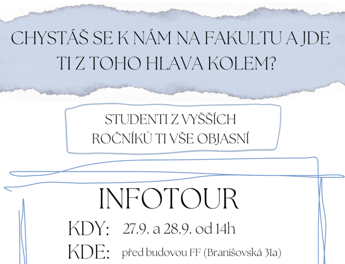 INFOTOUR pro studenty 1. ročníků FF JU - Filozofická fakulta JU